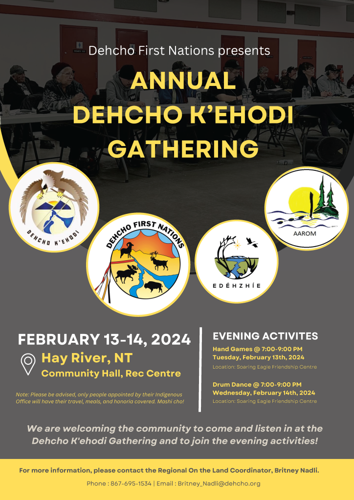 Annual Dehcho K'Ehodi Gathering | Dehcho First Nations